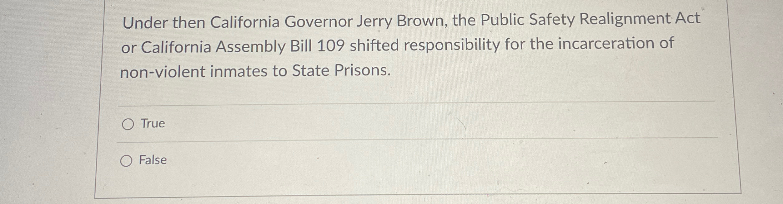 Under then California Governor Jerry Brown, the | Chegg.com