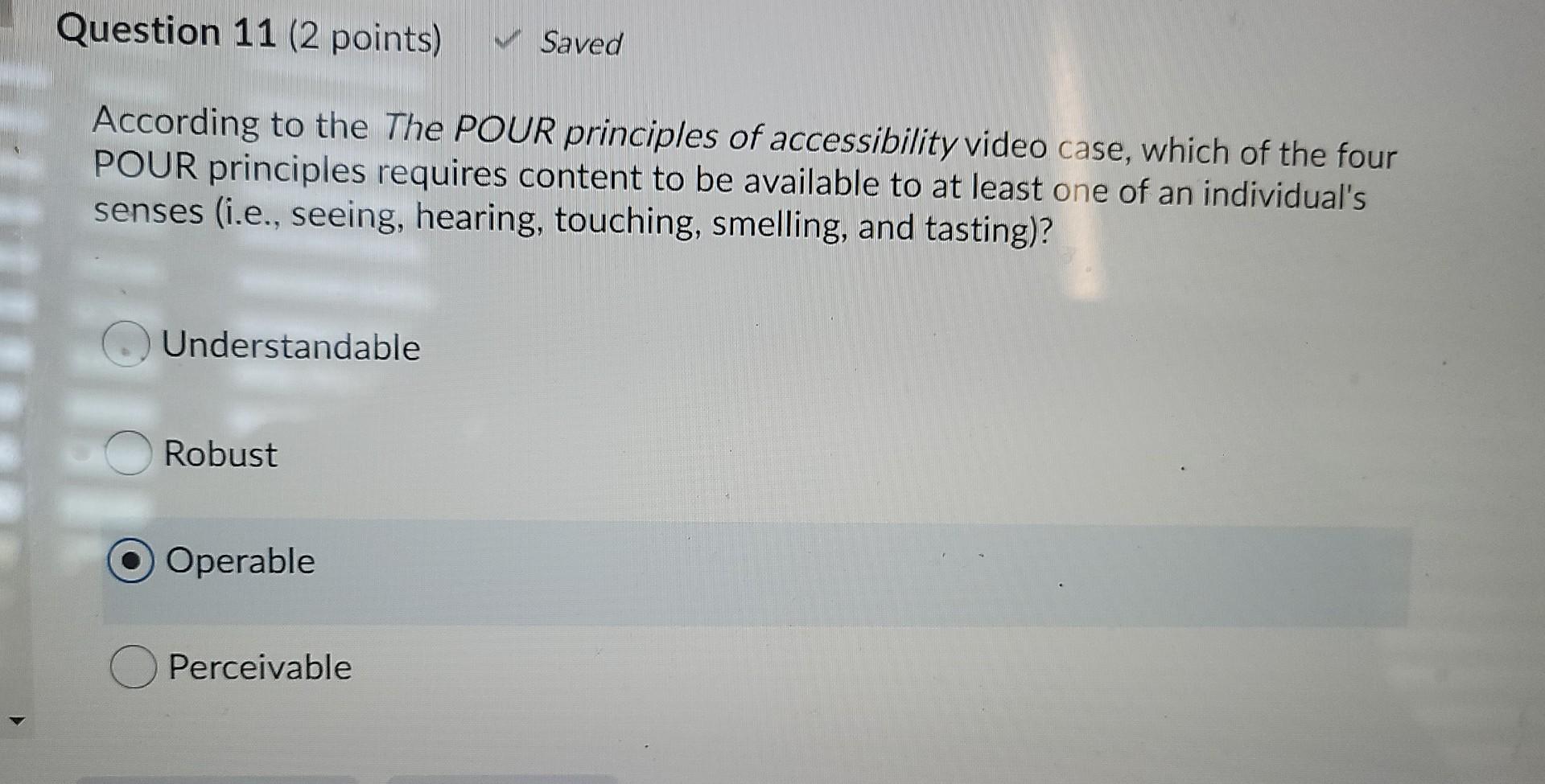 Solved According to the The POUR principles of accessibility | Chegg.com