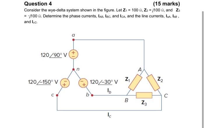 Solved Consider the wye-delta system shown in the figure. | Chegg.com