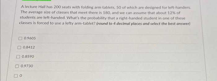 Solved A lecture Hall has 200 seats with folding arm | Chegg.com