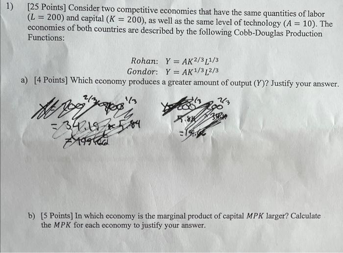 Solved [25 Points] Consider two competitive economies that | Chegg.com