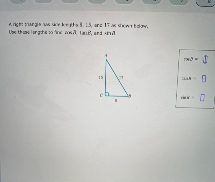 Solved A right triangle has side lengths 8, 15, and 17 as | Chegg.com