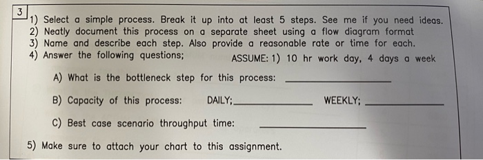 Solved 3 "1) Select a simple process. Break it up into at | Chegg.com