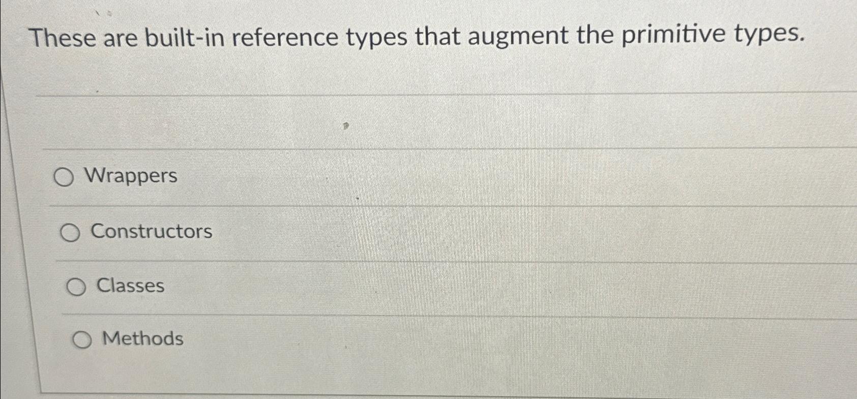 Solved These are built-in reference types that augment the | Chegg.com