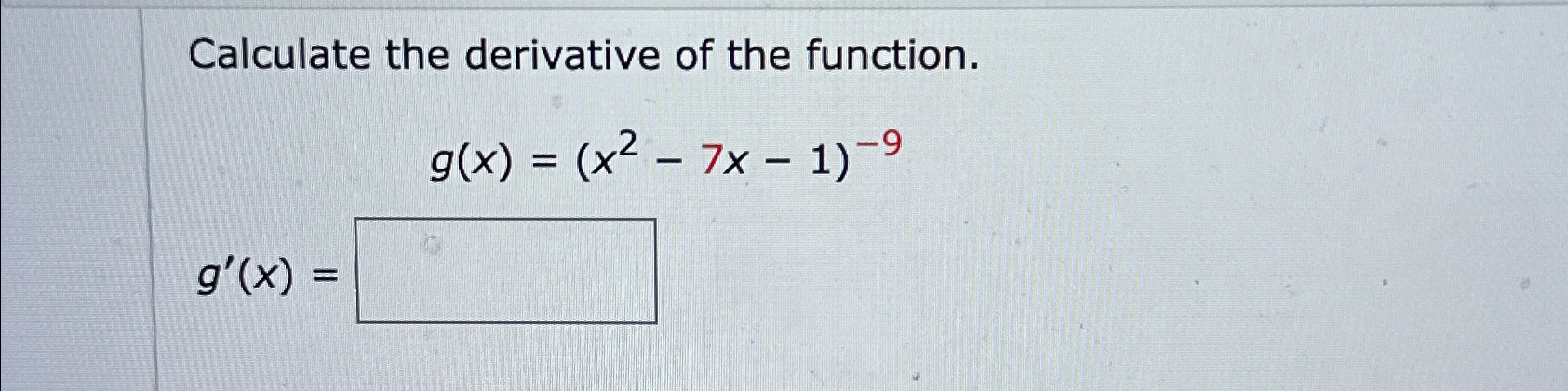 Solved Calculate the derivative of the | Chegg.com