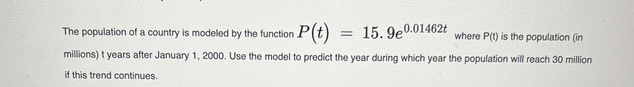 Solved The population of a country is modeled by the | Chegg.com