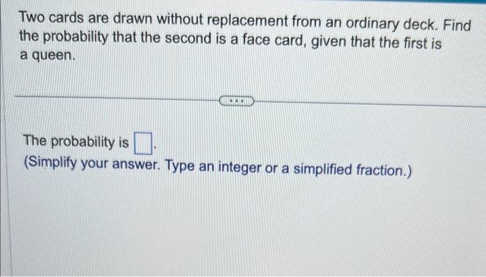 Solved Two cards are drawn without replacement from an | Chegg.com