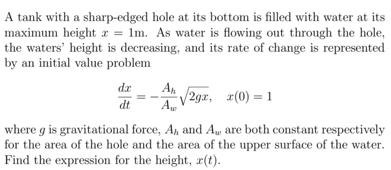 Solved A tank with a sharp-edged hole at its bottom is | Chegg.com