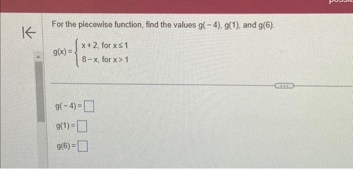 Solved For the piecewise function, find the values | Chegg.com