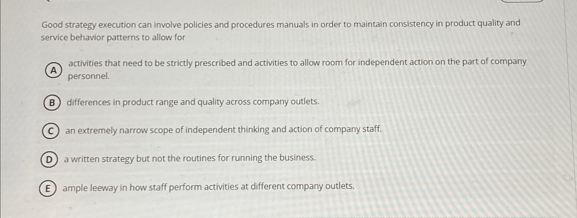 Solved Good strategy execution can involve policies and | Chegg.com