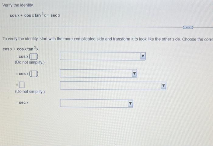 Solved Verify the identity. cosx+cosxtan2x=secx To verity | Chegg.com