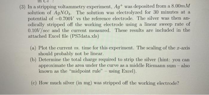 Solved (3) In a stripping voltammetry experiment, Ag+ was | Chegg.com