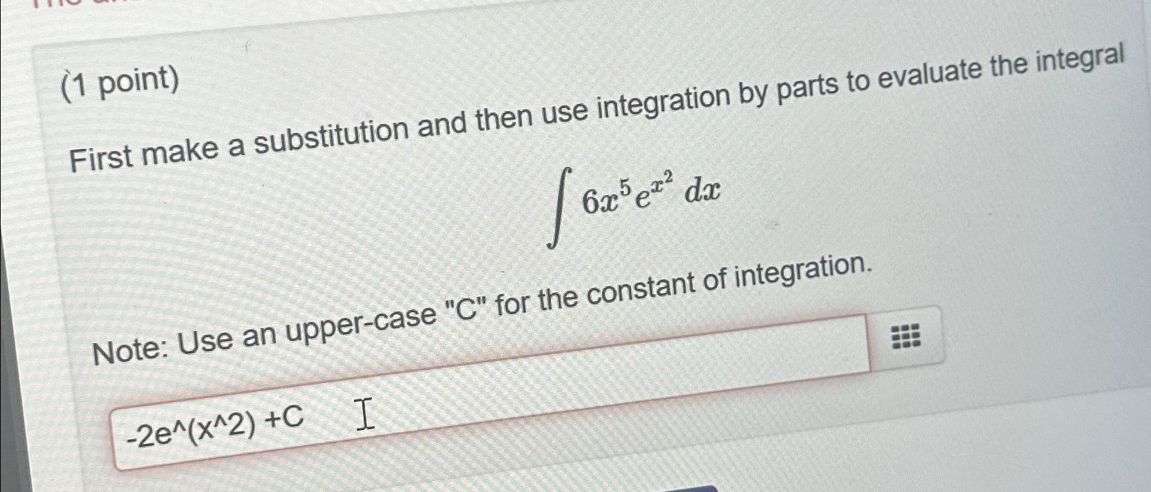 Solved (1 ﻿point)First make a substitution and then use | Chegg.com