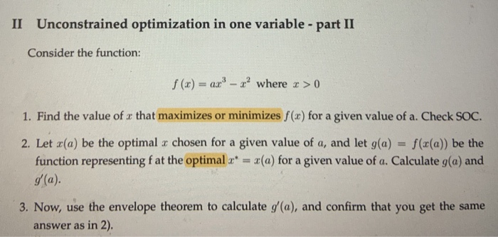 Solved II Unconstrained optimization in one variable - part | Chegg.com