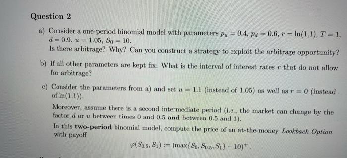 Solved a) Consider a one-period binomial model with | Chegg.com