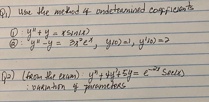Solved P) Use the method if undetermined casficients (1): | Chegg.com