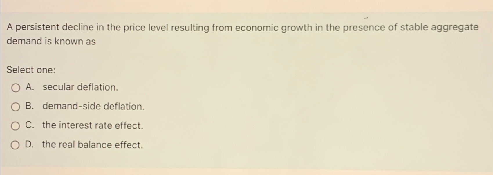 Solved A persistent decline in the price level resulting | Chegg.com