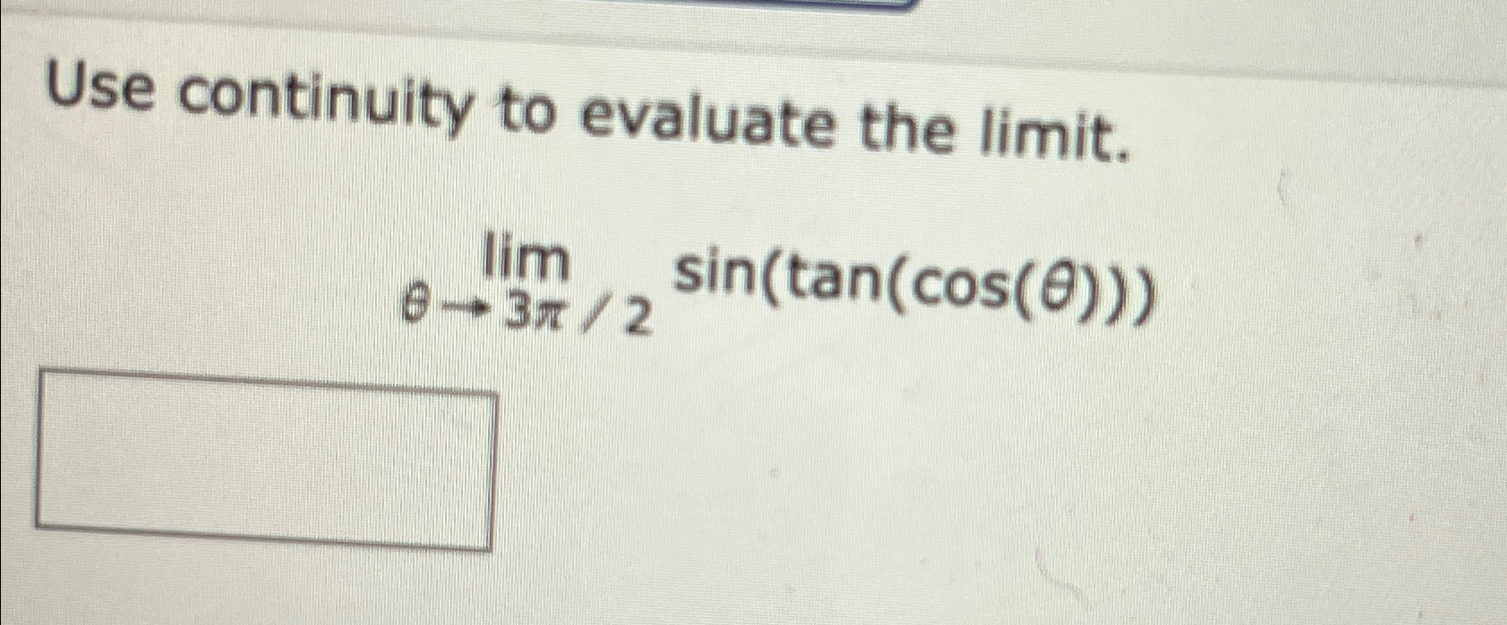 Solved Use continuity to evaluate the | Chegg.com