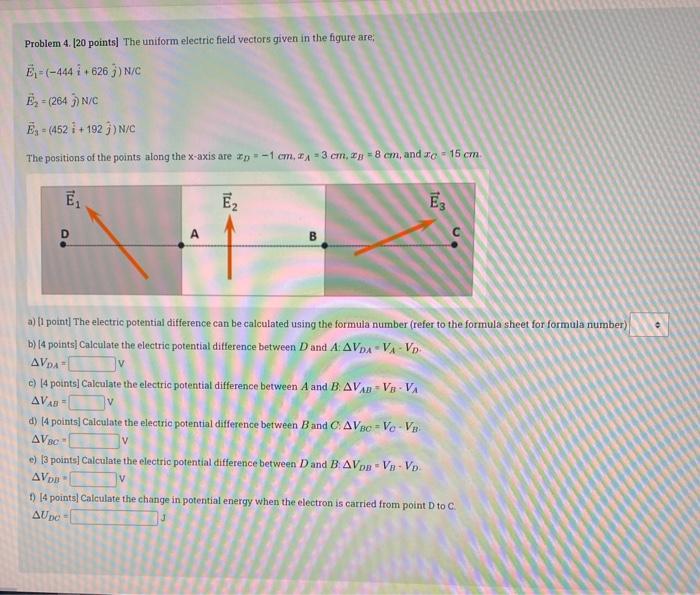 Solved Problem 4. [20 points] The uniform electric field | Chegg.com