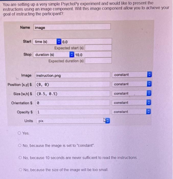 Solved You Are Setting Up A Very Simple Psychopy Experiment