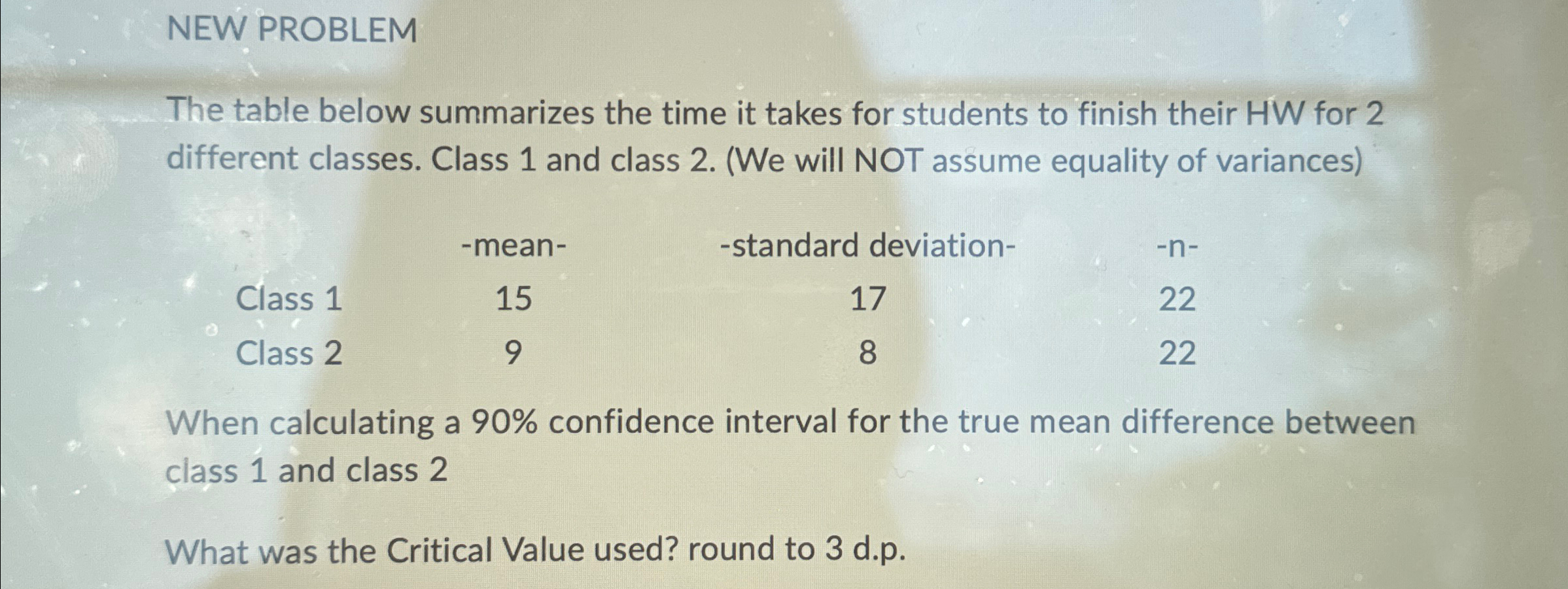 NEW PROBLEMThe table below summarizes the time it | Chegg.com
