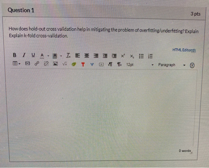 Solved Question 1 How does hold-out cross validation help in | Chegg.com