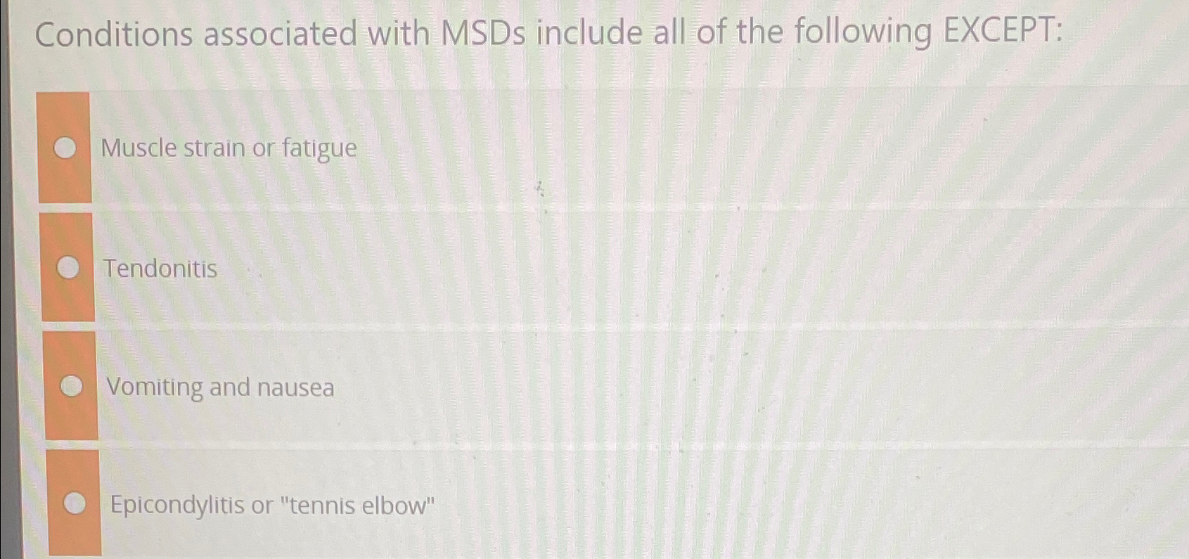 Solved Conditions associated with MSDs include all of the | Chegg.com