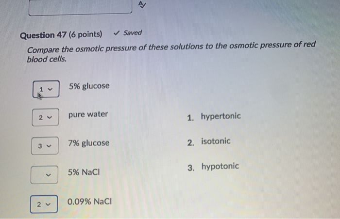 Solved Question 47 (6 points) Saved Compare the osmotic | Chegg.com