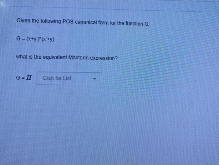 Solved Given the following POS canonical form for the | Chegg.com