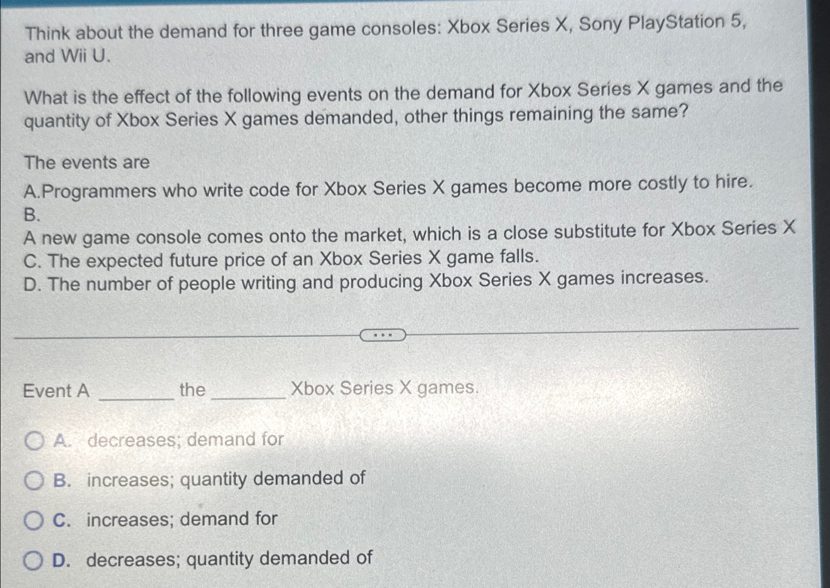 Solved Think about the demand for three game consoles: Xbox | Chegg.com