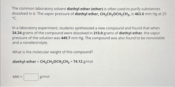 Solved The common laboratory solvent diethyl ether (ether) | Chegg.com