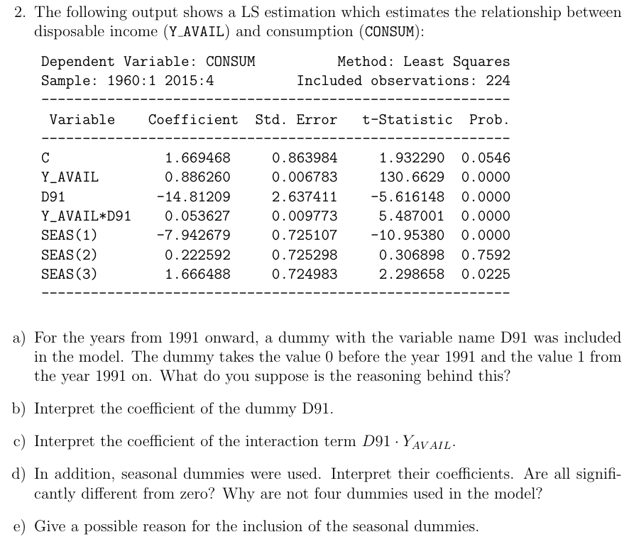 Solved The following output shows a LS estimation which | Chegg.com