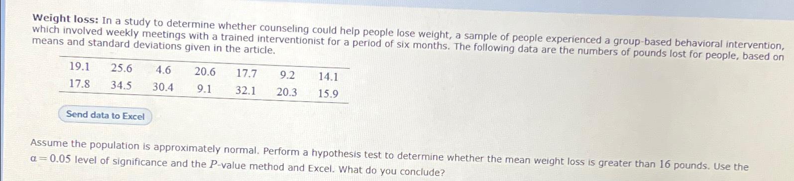 Solved Weight loss: In a study to determine whether | Chegg.com