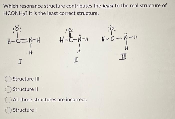 Solved Which resonance structure contributes the least to | Chegg.com