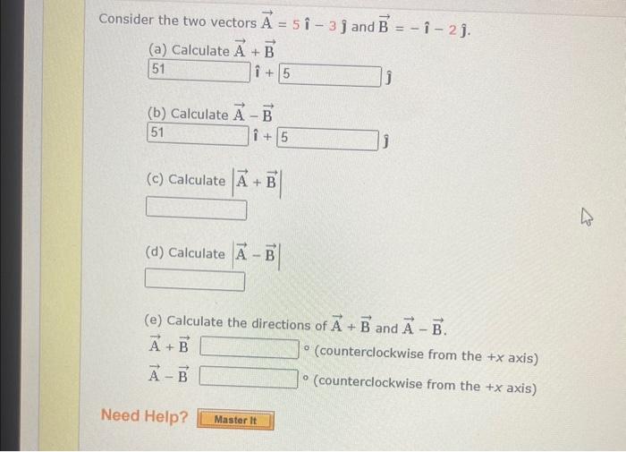 Solved Consider the two vectors \\( \\vec{A}=5 | Chegg.com