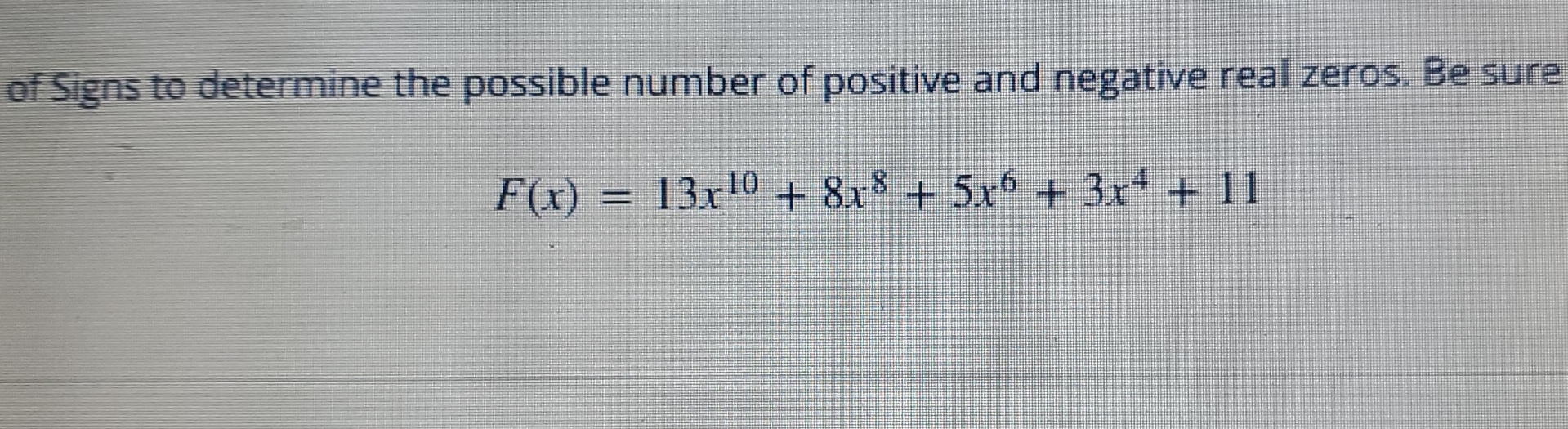 Solved of Signs to determine the possible number of positive | Chegg.com