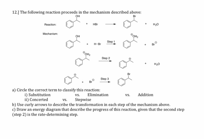 Solved 12.) The following reaction proceeds in the mechanism | Chegg.com