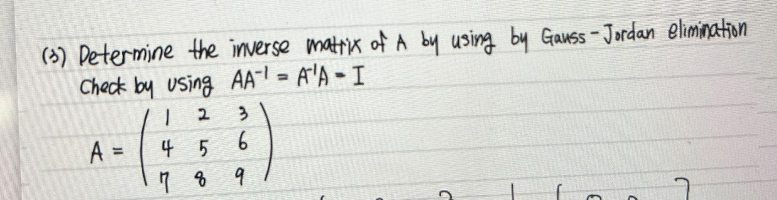 (3) ﻿Determine the inverse matrix of A ﻿by using by | Chegg.com