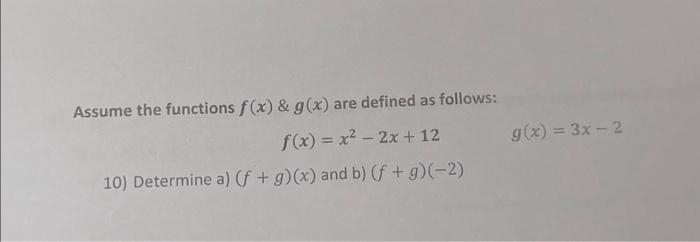 Solved Assume the functions f(x)&g(x) are defined as | Chegg.com