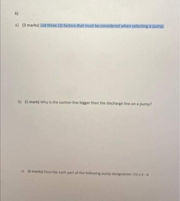 Solved a) ( 3 marks) List three ( 3 ) factors that must be | Chegg.com
