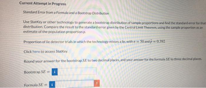 Solved Standard Error from a Formula and a Bootstrap | Chegg.com