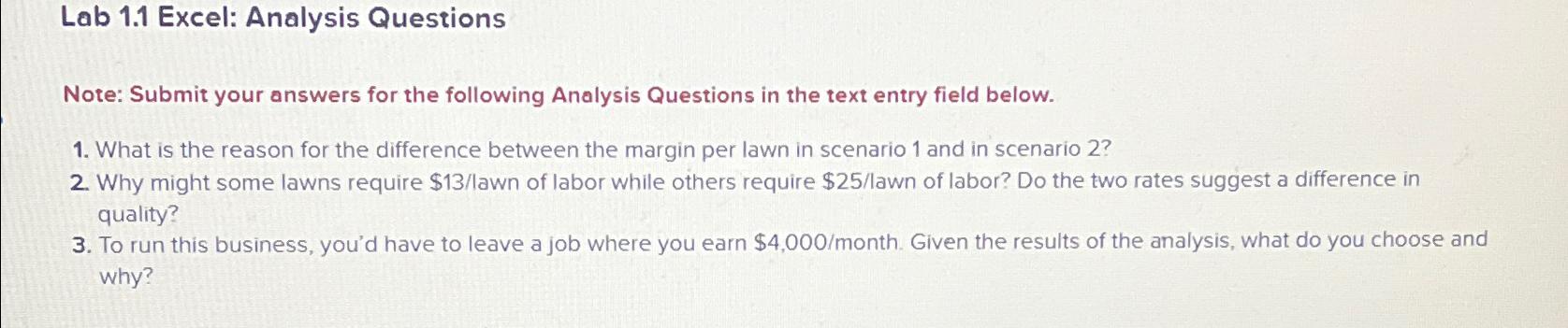 Solved Lab 1.1 ﻿Excel: Analysis QuestionsNote: Submit your | Chegg.com
