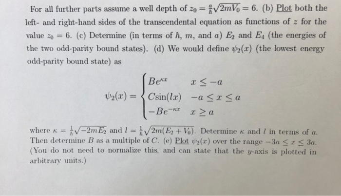 Solved a) find transcendental equation for odd parity bound | Chegg.com