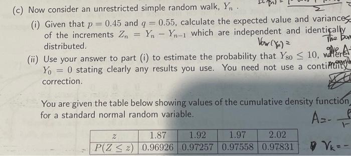 Solved (c) Now consider an unrestricted simple random walk, | Chegg.com