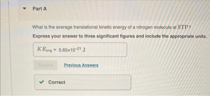 Solved What is the average translational kinetic energy of a | Chegg.com
