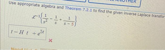 Solved Use appropriate algebra and Theorem 7.2.1 to find the | Chegg.com