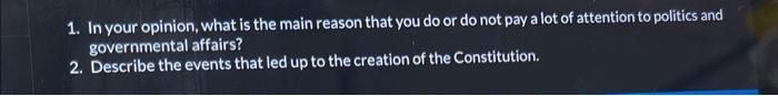 1. In your opinion, what is the main reason that you | Chegg.com