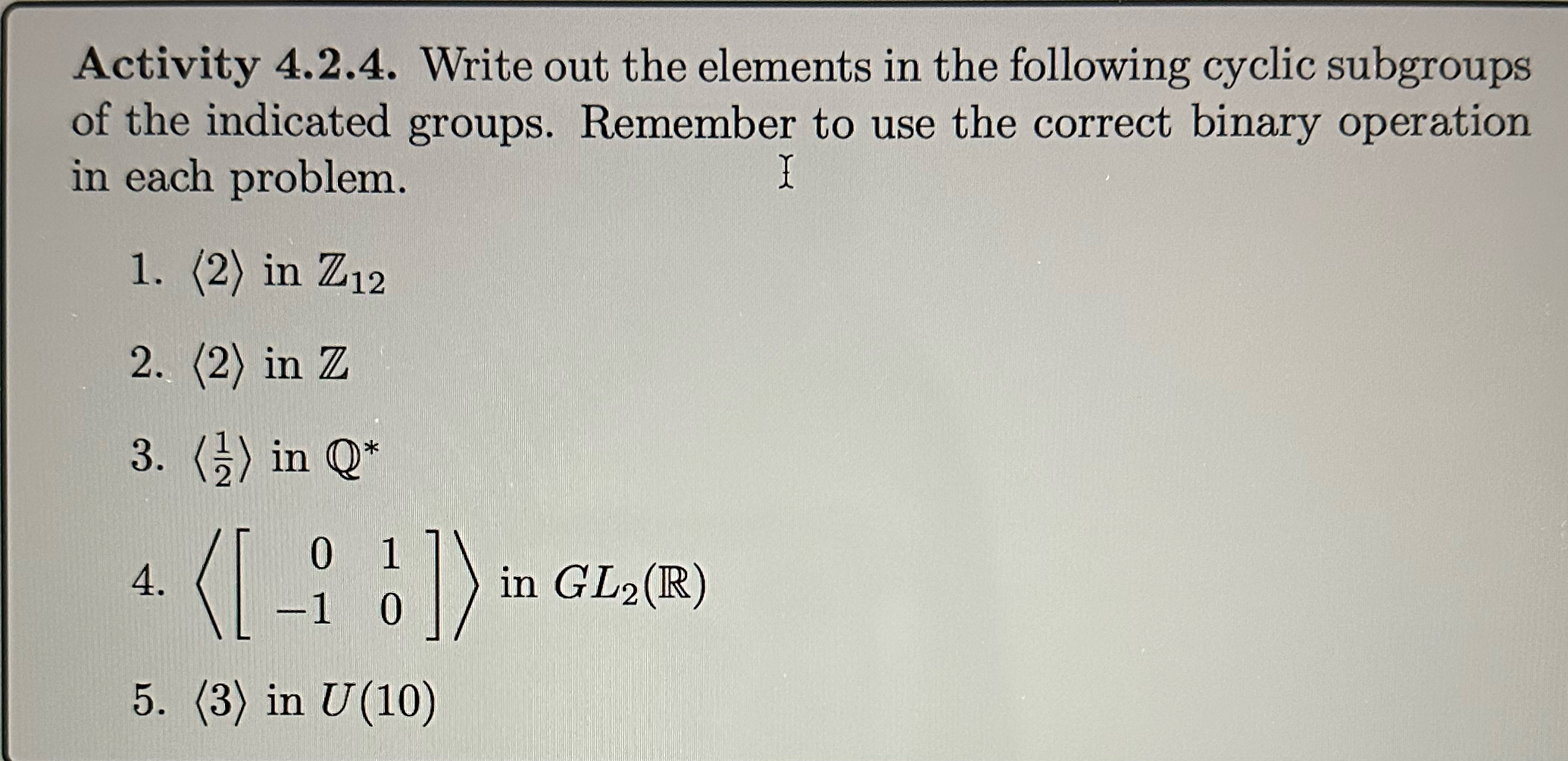 Solved Activity 4.2.4. ﻿Write out the elements in the | Chegg.com