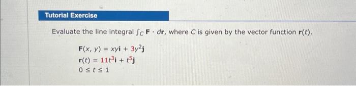 Solved Evaluate the line integral ∫CF⋅dr, where C is given | Chegg.com