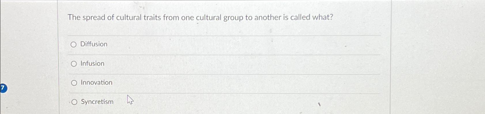 Solved The spread of cultural traits from one cultural group | Chegg.com